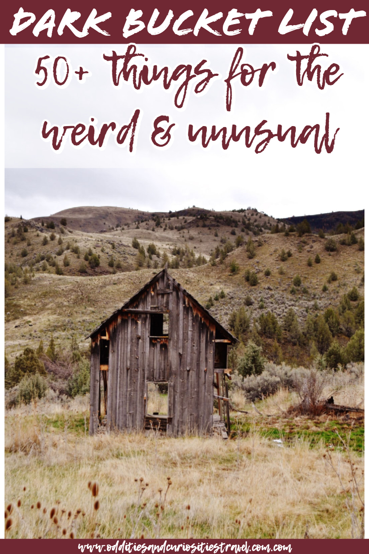 50 Crazy Bucket List Ideas For Lovers Of The Weird And Macabre 50 Crazy Bucket List Ideas For Lovers Of The Weird And Macabre